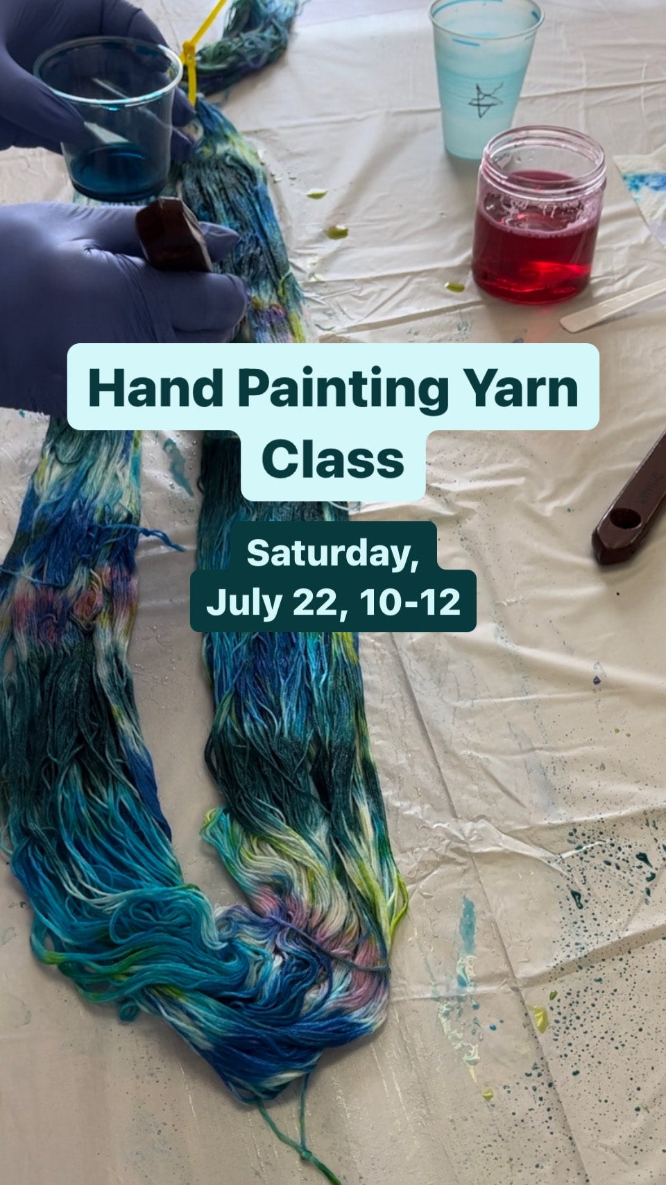 Hand Painting Yarn Class | Yarn Matters